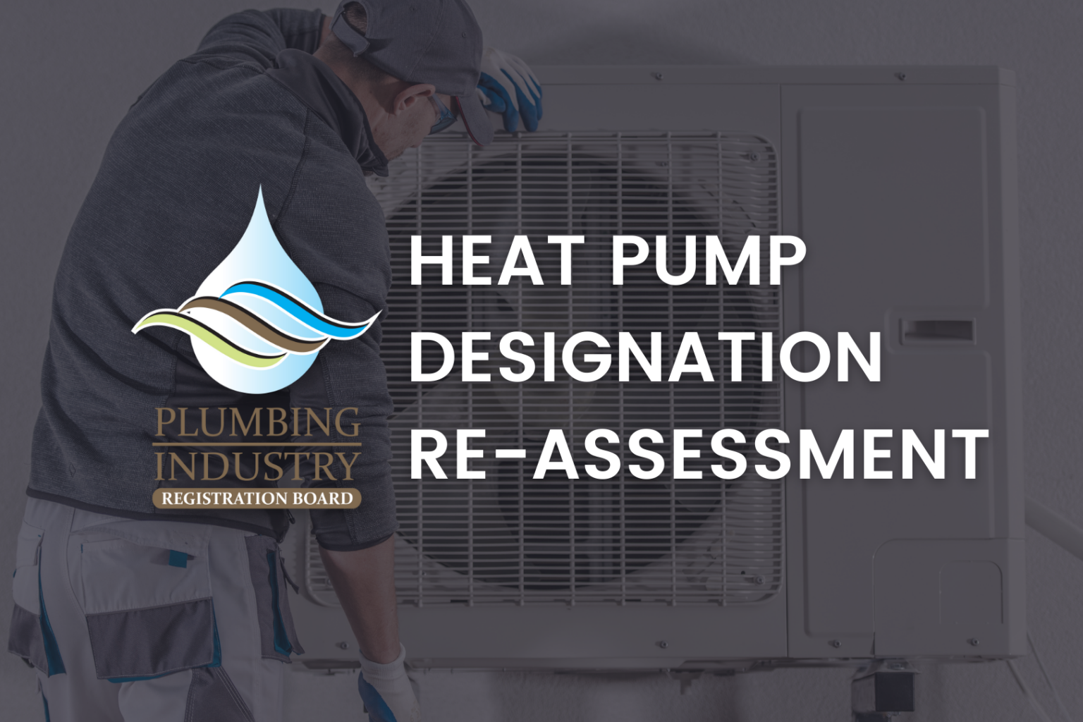 PIRB: Heat Pump Designation Re-Assessment - PIRB